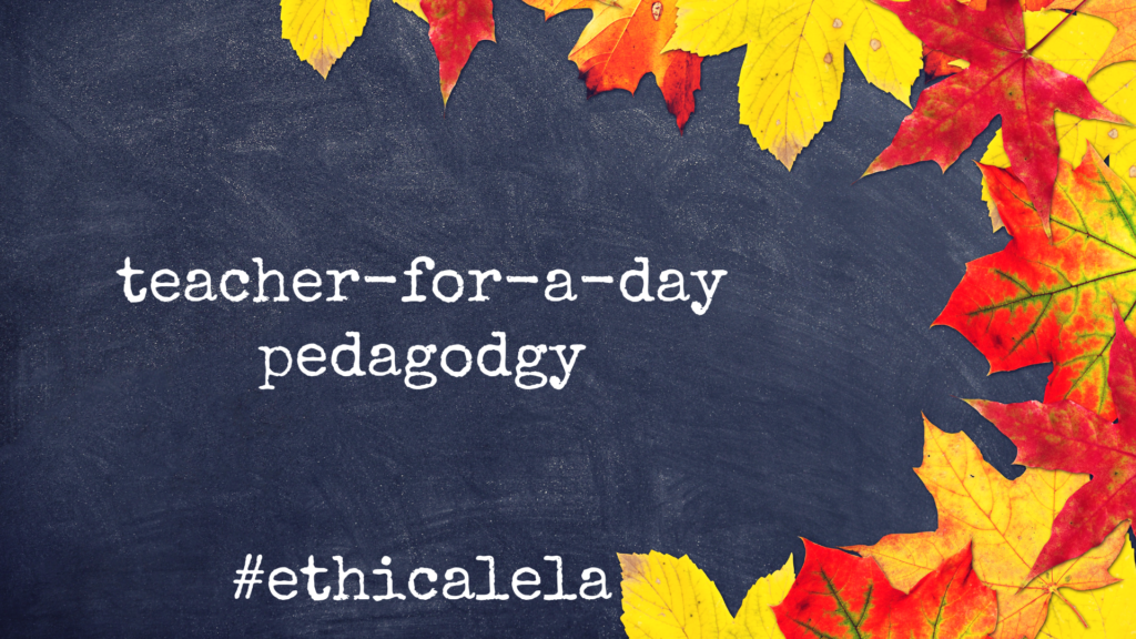 Let Your Students Teach the Class - Ethical ELA